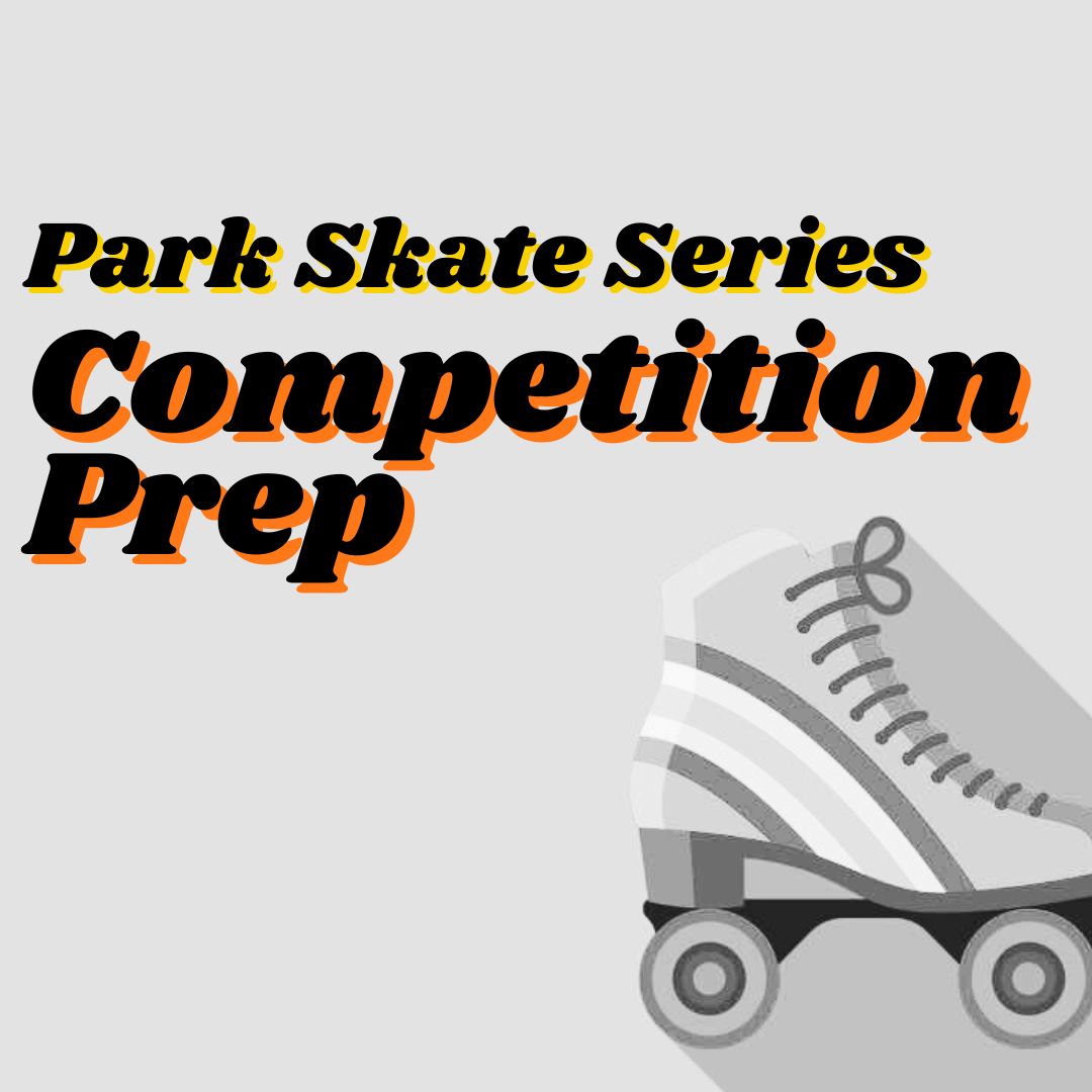 Competition Prep – Open Skate & Small Group Instruction – 6-7:30 pm ...